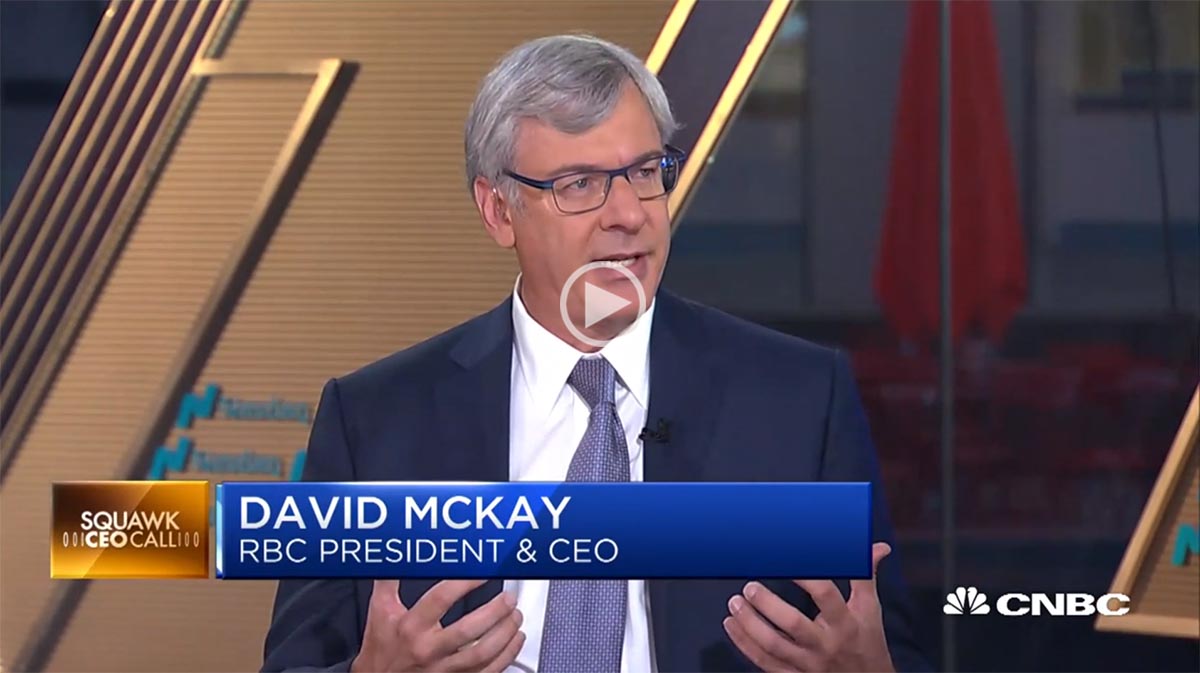 Dave McKay on the State of Markets Today | RBCCM